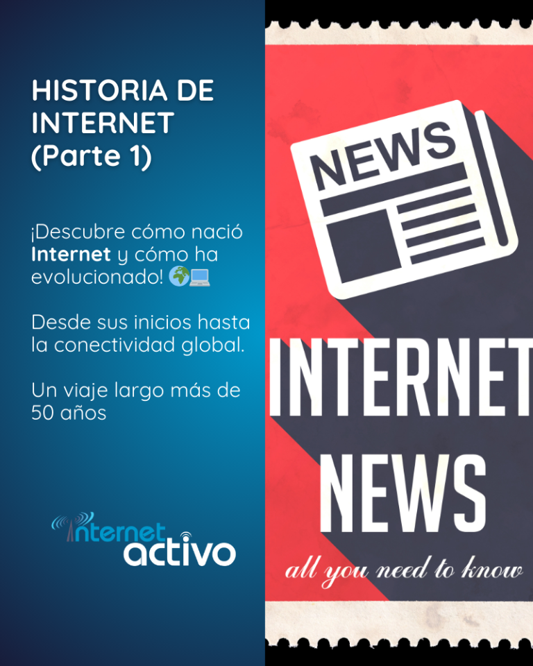 La Historia de Internet: Desde sus Orígenes hasta la Conectividad ...